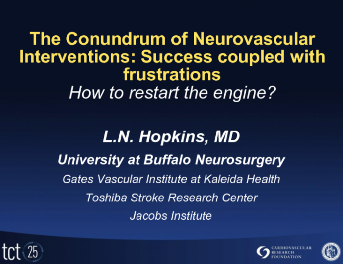 The Conundrum of Neurovascular Intervention (from Carotids to Acute ... The Conundrum of Neurovascular Intervention (from Carotids to Acute ...