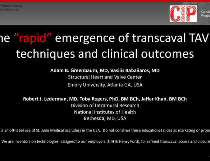 The Rapid Emergence Of Transcaval Tavr Techniques And Clinical