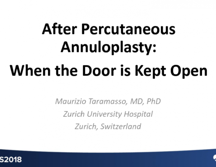 After Percutaneous Annuloplasty: When the Door Is Kept Open | tctmd.com After Percutaneous Annuloplasty: When the Door Is Kept Open | tctmd.com