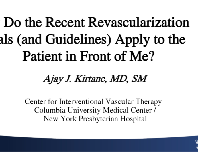 How Do the Coronary Revascularization Clinical Trials Apply to the ...